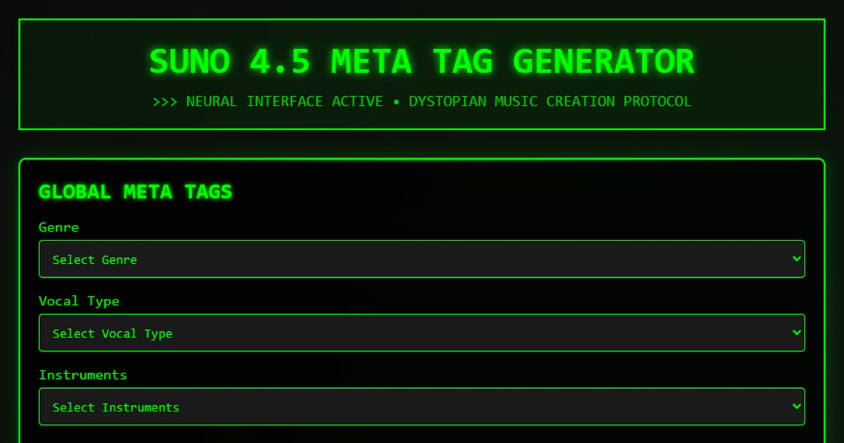 Suno 4.5 Meta Tag Generator - Dystopian Terminal | Claude