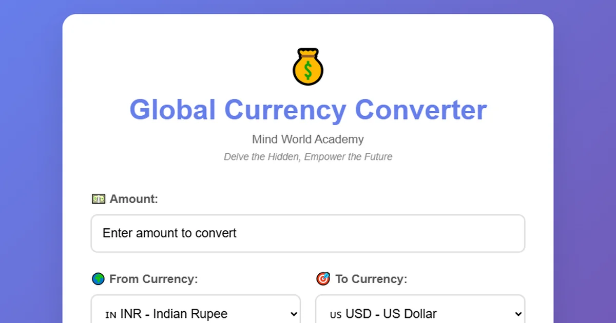 Global Currency Converter - Mind World Academy | Claude