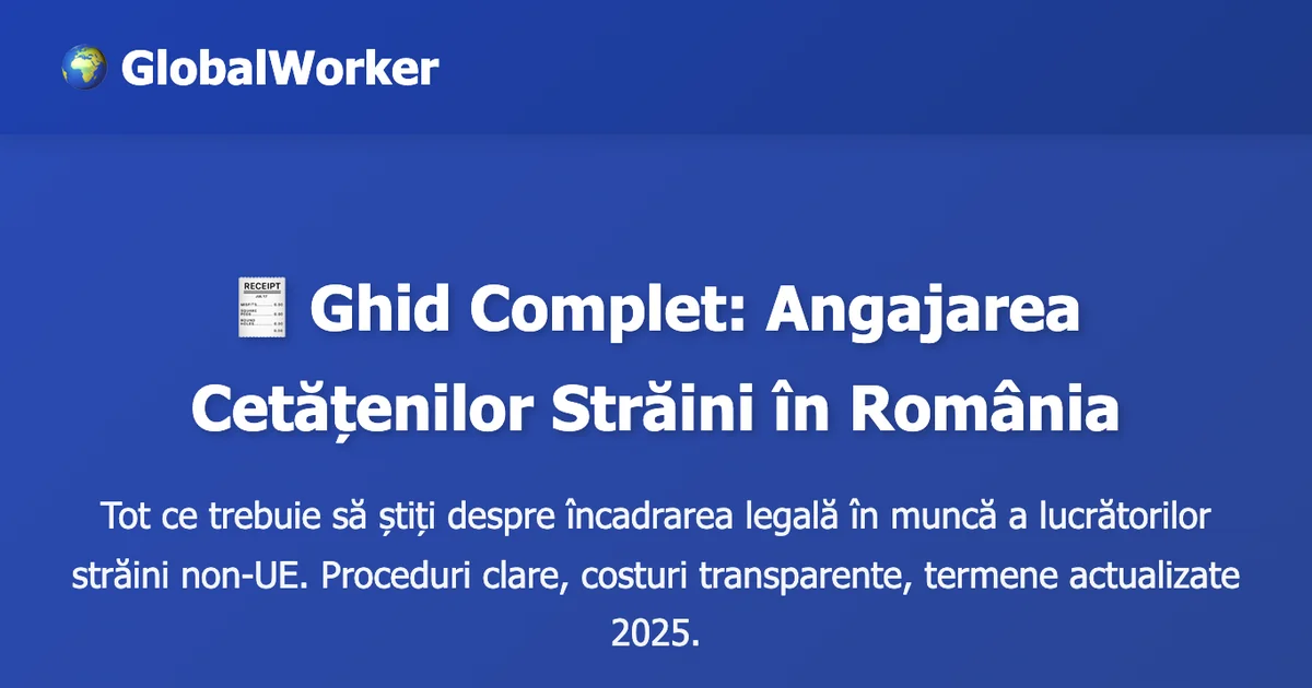 Ghid Angajare Străini în România - GlobalWorker | Claude