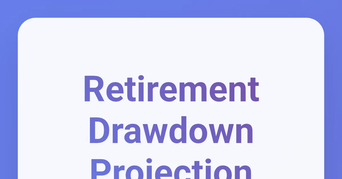 Retirement Drawdown Projection Calculator | Claude