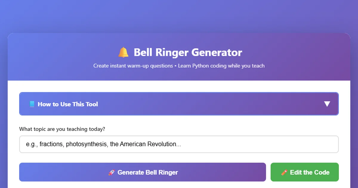 Bell Ringer Generator for K-8 Teachers | Python Code Editor | Claude