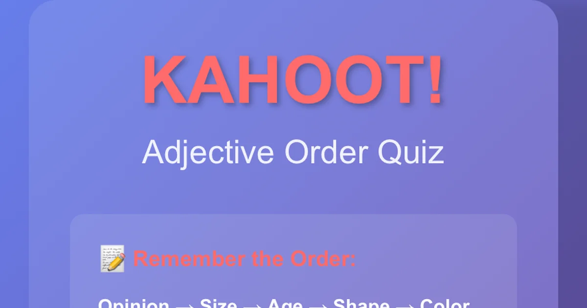 Kahoot Game: Adjective Order | Claude