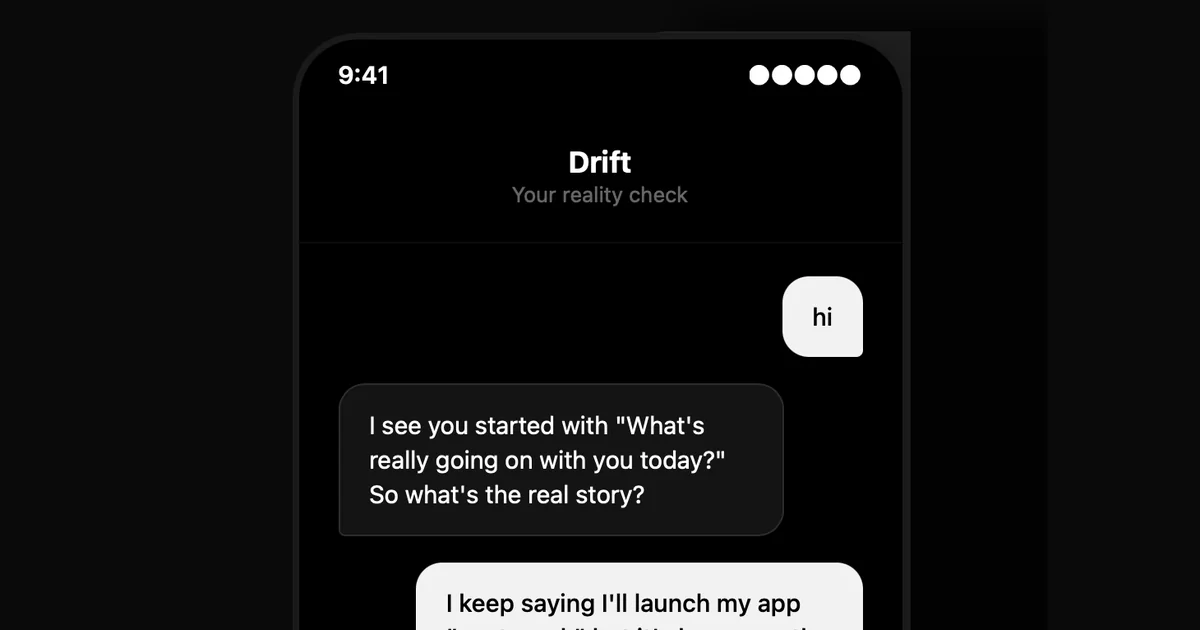 Drift - Motivational AI Chatbot App Design | Claude